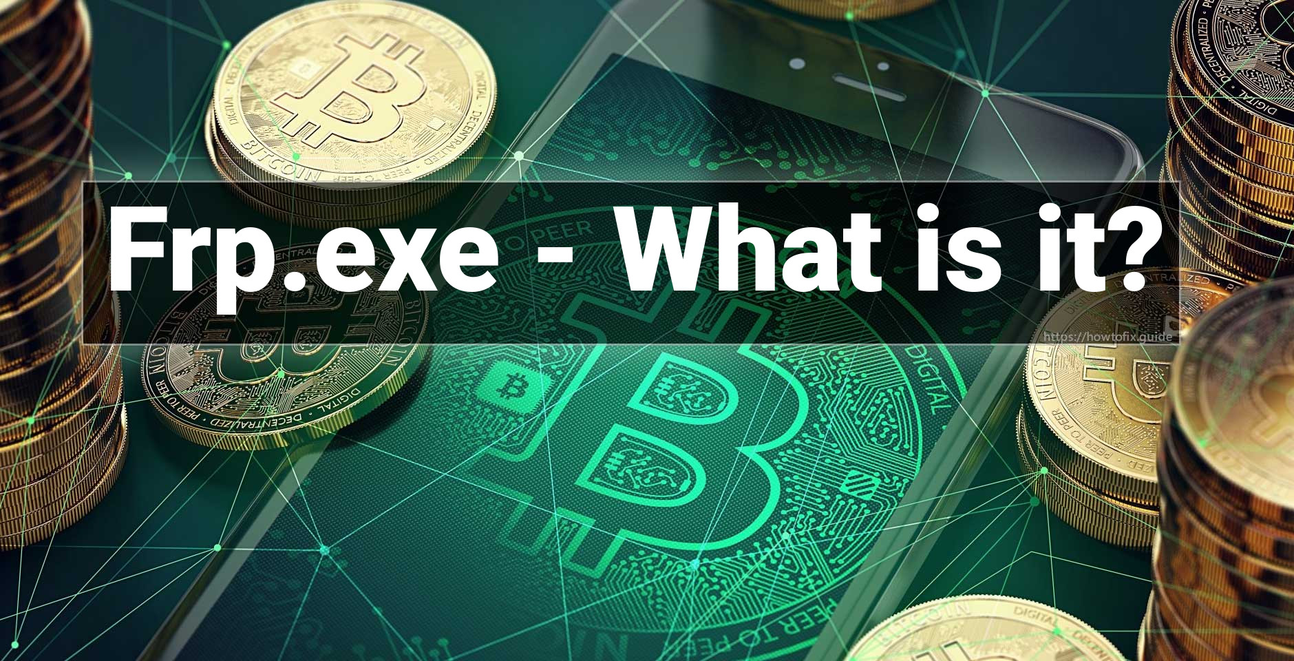 Frp.exe Virus'u kaldırın (Task Manager ndeki Frp.exe)