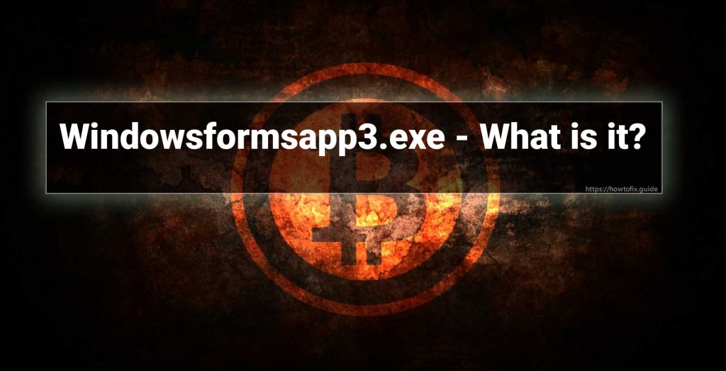 Windowsformsapp3.exe Virus'u kaldırın (Task Manager ndeki Windowsformsapp3.exe)